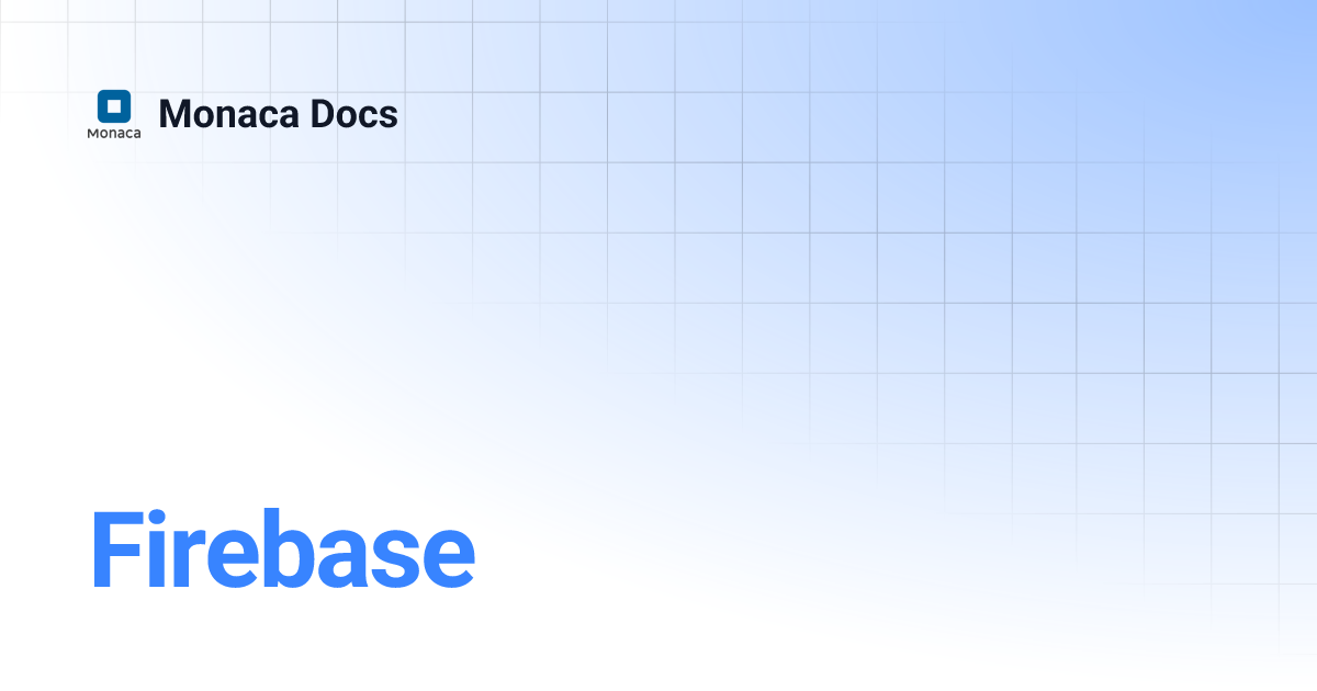 Firebase | Monaca Docs